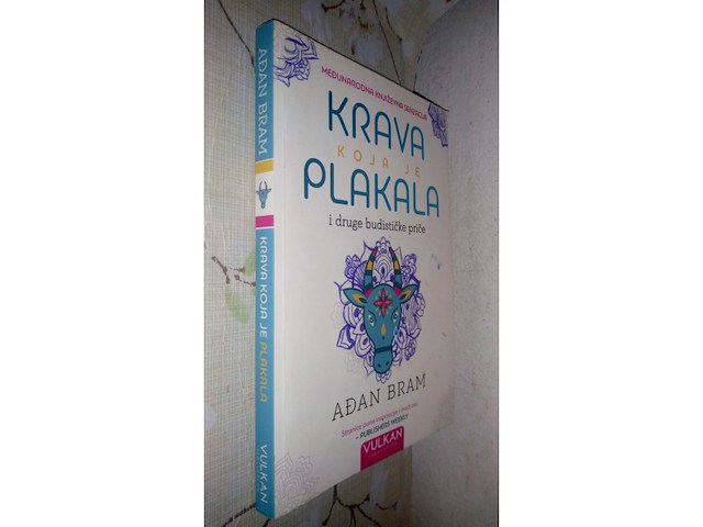 Ađan Bram - Krava koja je plakala i druge budističke pr