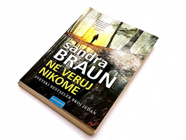 Ne veruj nikome / Sandra Braun