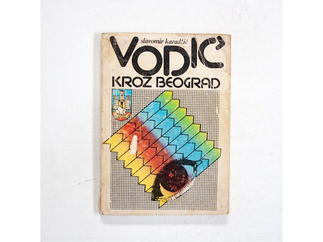 Vodič kroz Beograd, Slavomir Karadžić