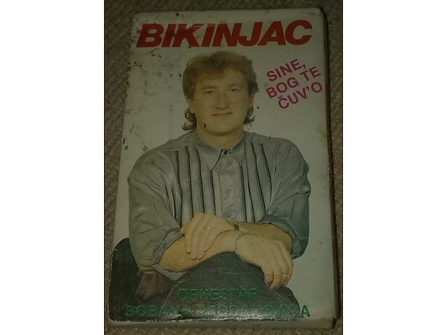 Rade Nikolić Bikinjac – Sine, Bog Te Čuv`o