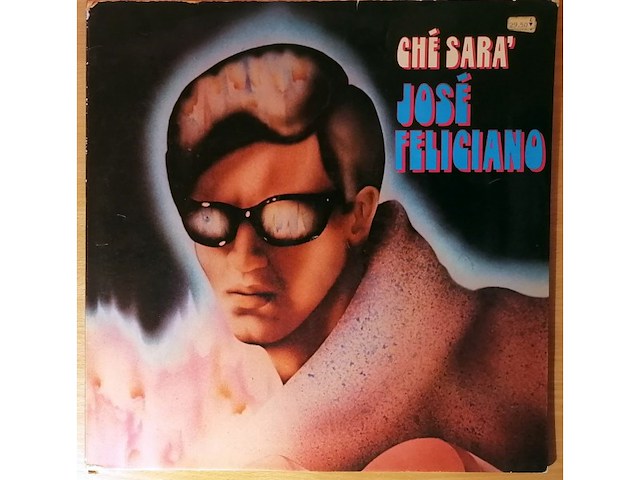 LP JOSE FELICIANO - Che Sara (1971) Germany, VG+