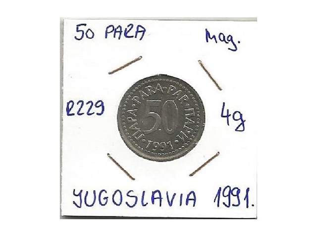 gh6 Jugoslavija 50 para 1991. Man.R229 4g magnetik