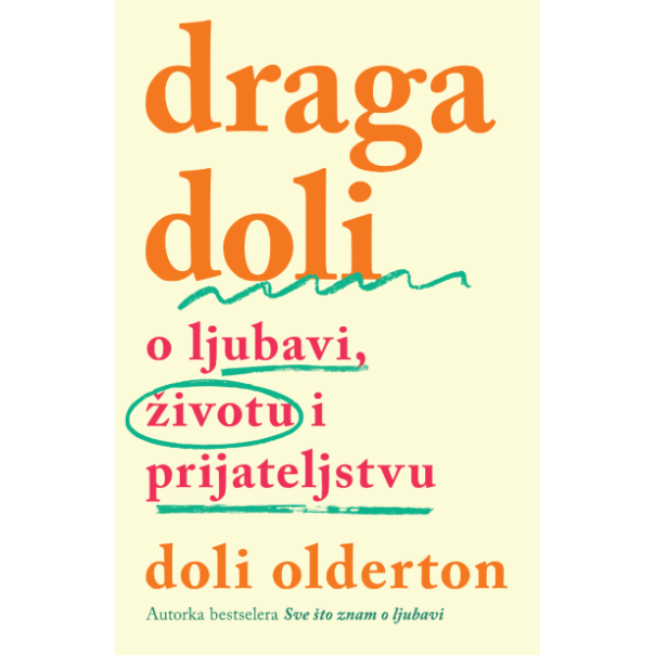 Draga Doli: O ljubavi, životu i prijateljstvu