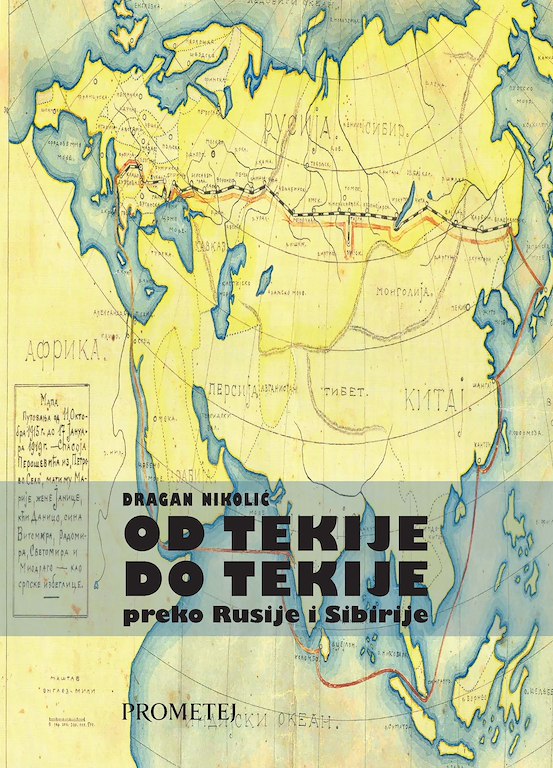 Od Tekije do Tekije: preko Rusije i Sibirije