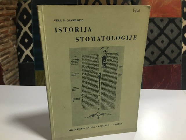 Istorija stomatologije  Vera S.Gavrilović