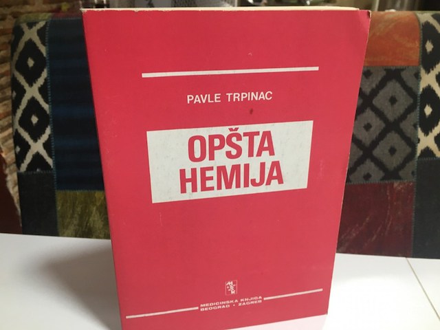 Opšta hemija Pavle Trpinac