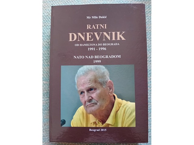 Mile Dakić Ratni dnevnik