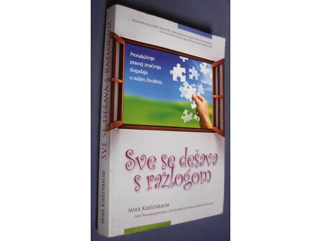 SVE SE DEŠAVA S RAZLOGOM - Mira Kiršenbaum