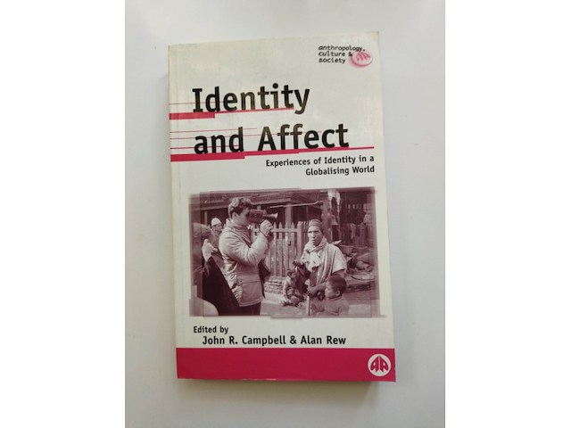 Identity and Affect, John R. Campbell and Alan Rew