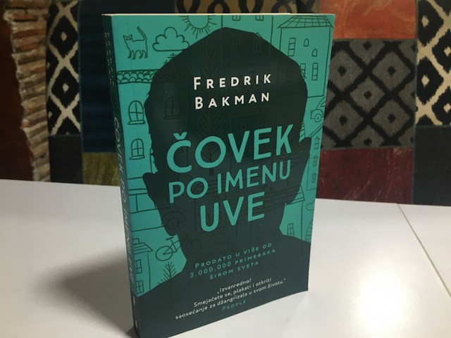 Čovek po imenu Uve  Fredrik Bakman