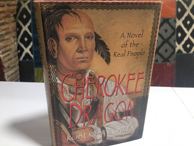 Cherokee Dragon  Rober J.Conley