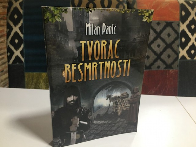 Tvorac besmrtnosti  Milan Panić