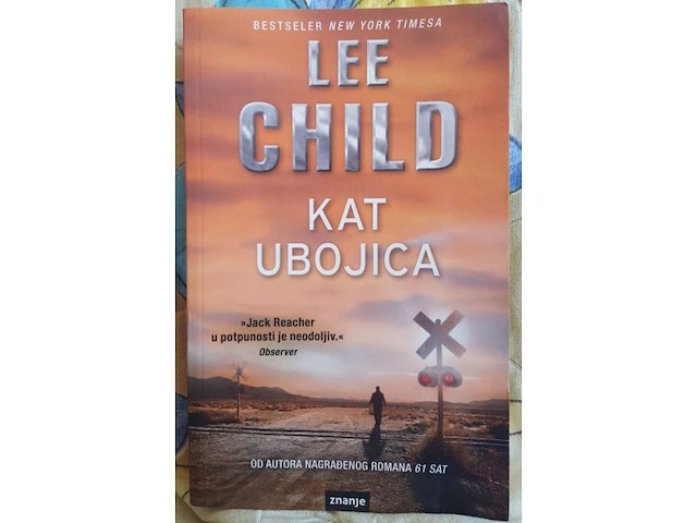 KAT UBOJICA, Li Čajld (Lee Child)