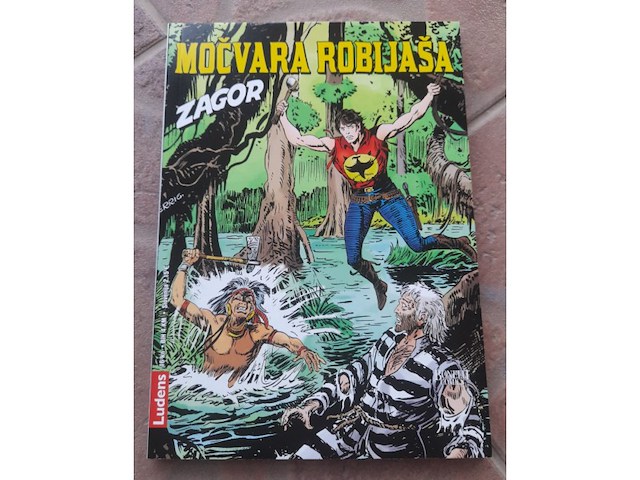 Zagor Ludens #148, Močvara robijaša