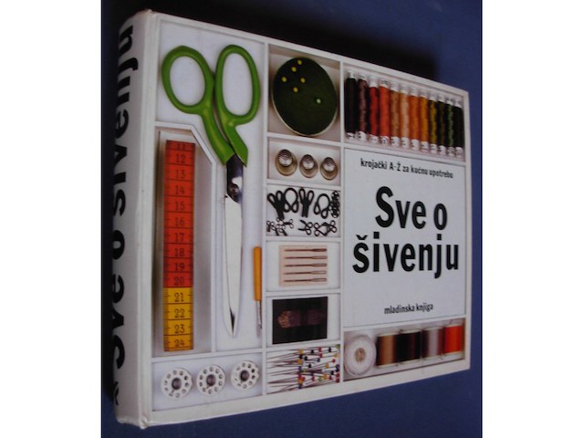 SVE O ŠIVENJU