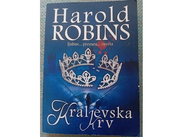 Harold Robins Kraljevska krv