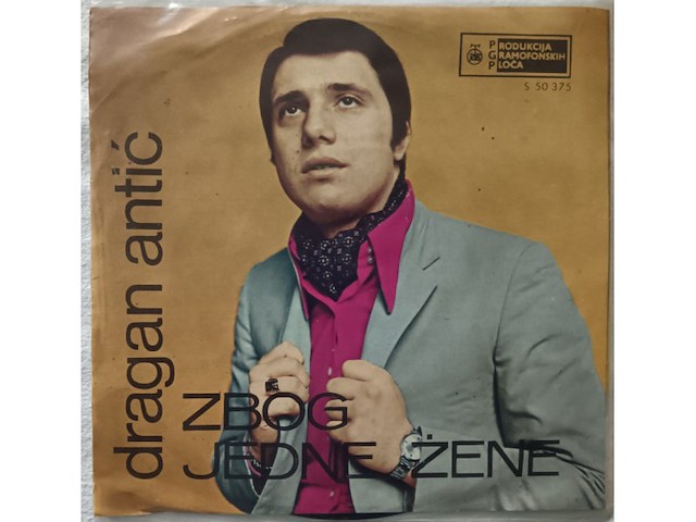 DRAGAN ANTIC - ZBOG JEDNE ZENE