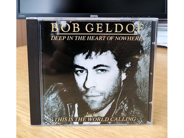 Bob Geldof - Deep In The Heart Of Nowhere , EU