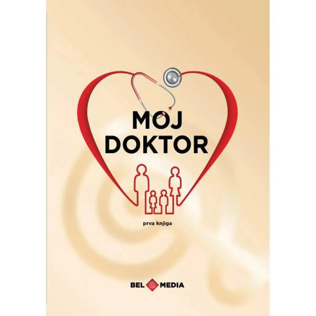 MOJ DOKTOR Knjiga 1