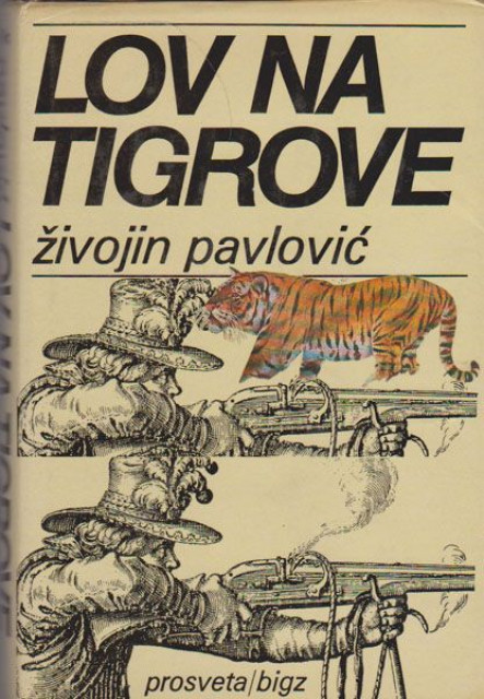 Lov na tigrove - Živojin Pavlović