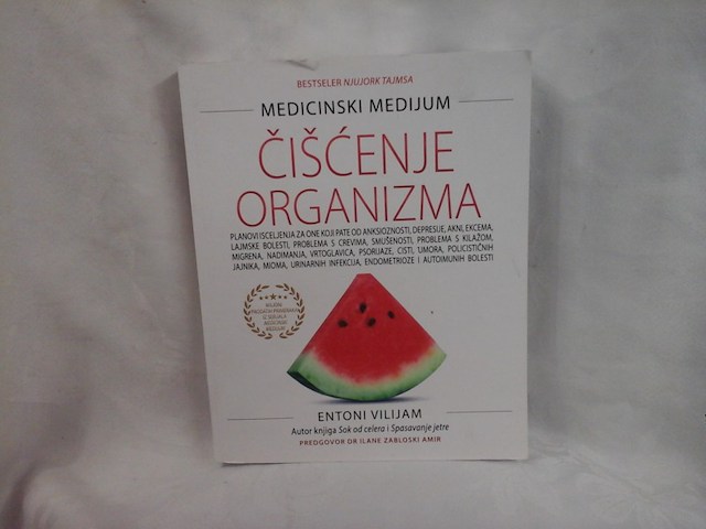 Čišćenje organizma Entoni Vilijam medicinski medijum