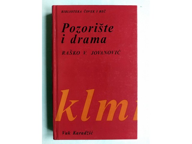 Raško V. Jovanović, POZORIŠTE I DRAMA