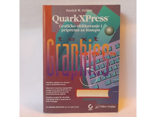 QuarkXPress - Patrick W. Fellers