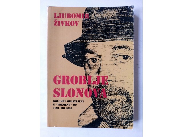 Ljubomir Živkov, GROBLJE SLONOVA