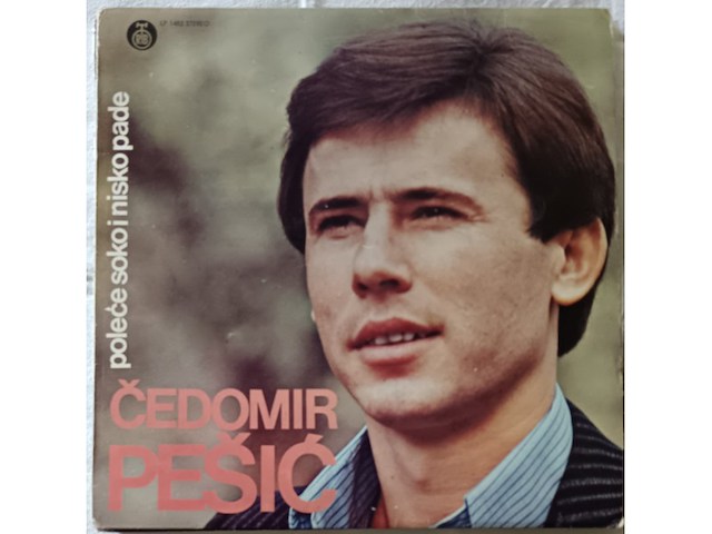 CEDOMIR PESIC - POLECE SOKO I NISKO PADE