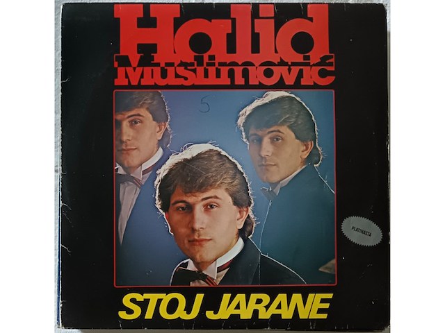 HALID MUSLIMOVIC - STOJ JARANE