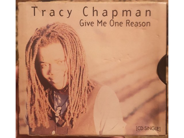 Tracy Chapman - Give me one reason (CD single)