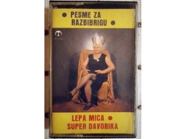 Lepa Mica - Pesme Za Razbibrigu