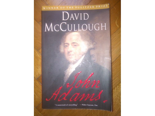 John Adams - David McCullough - BIOGRAFIJA