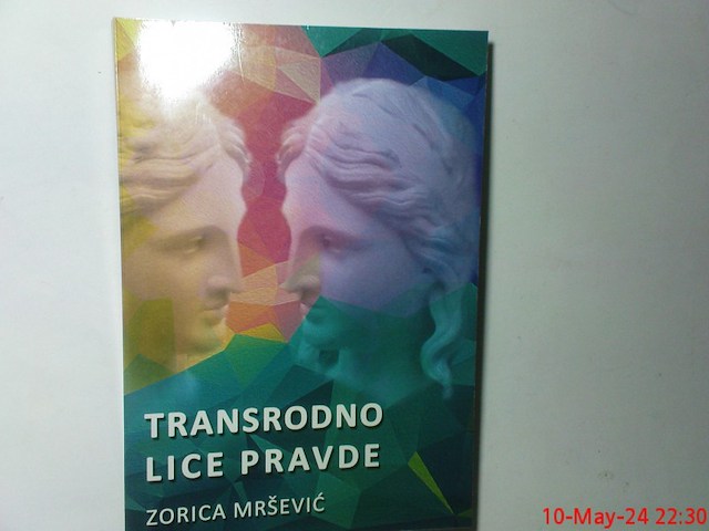 ZORICA MRSEVIC   -   TRANSRODNO LICE PRAVDE