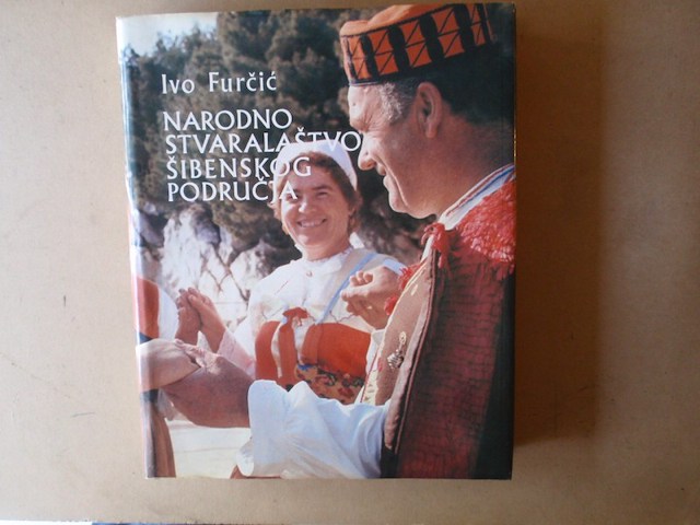 Ivo Furčić - NARODNO STVARALAŠTVO ŠIBENSKOG PODRUČJA 2