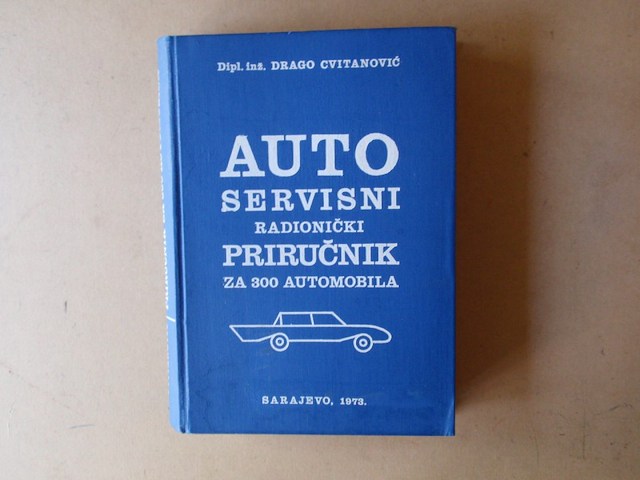 AUTO SERVISNI RADIONIČKI PRIRUČNIK ZA 300 AUTOMOBILA