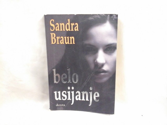 Belo usijanje Sandra Braun