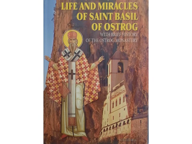 Life and miracles of Saint Basil of Ostrog