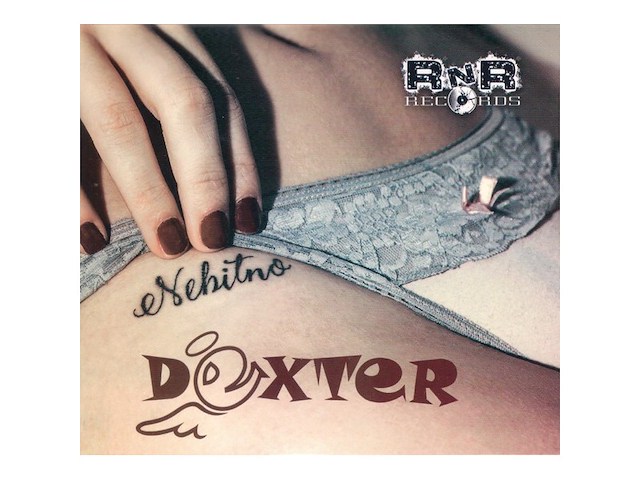 Dexter  ‎– Nebitno CDr NOV