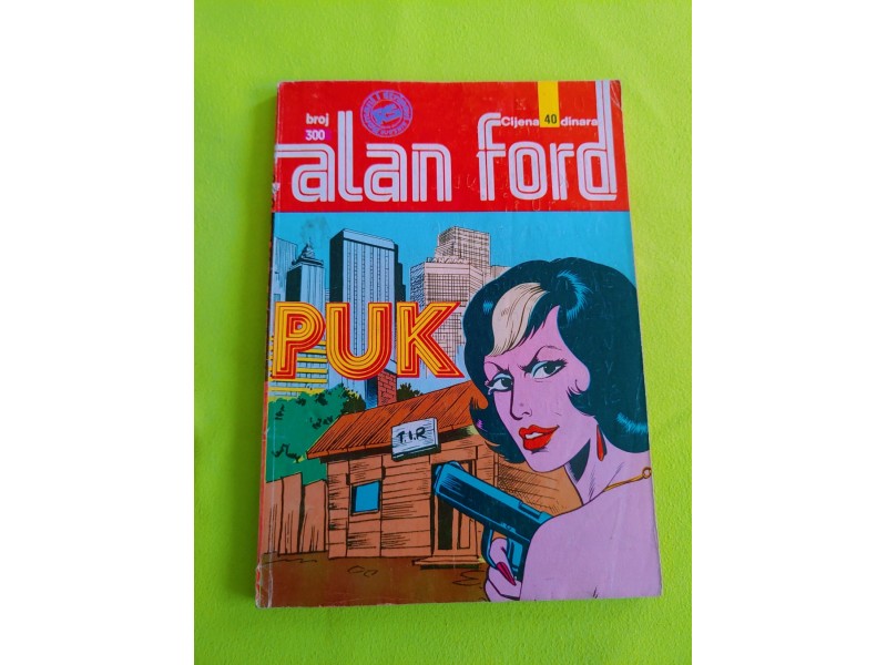 Alan Ford (Vjesnik) - br. 300 - Puk