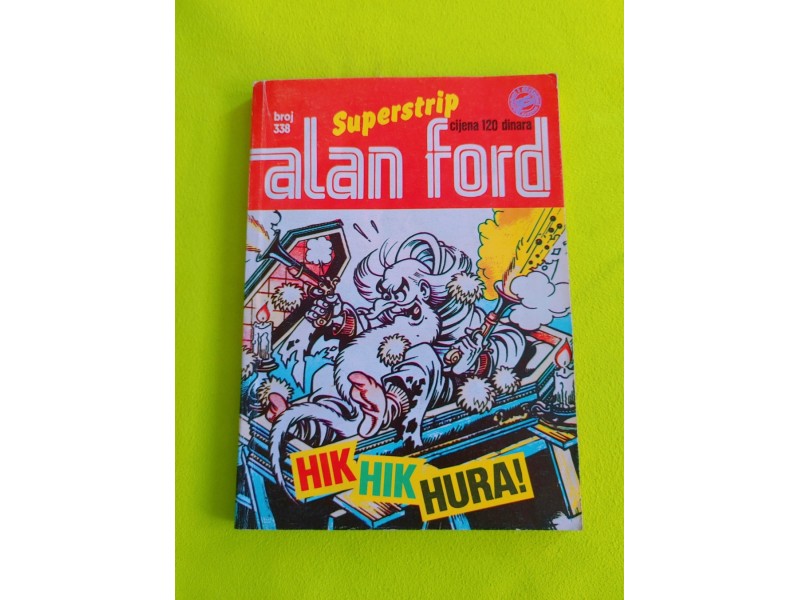 Alan Ford (Vjesnik) - br. 338 - Hik, hik, hura!