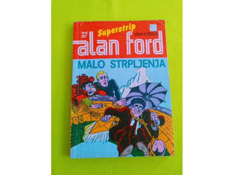 Alan Ford (Vjesnik) - br. 357 - Malo strpljenja