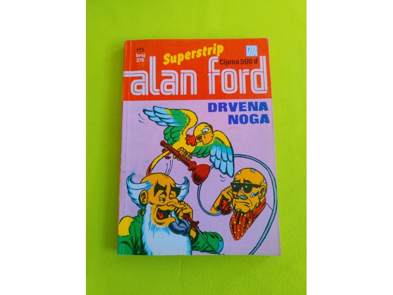 Alan Ford (Vjesnik) - br. 376 - Drvena noga