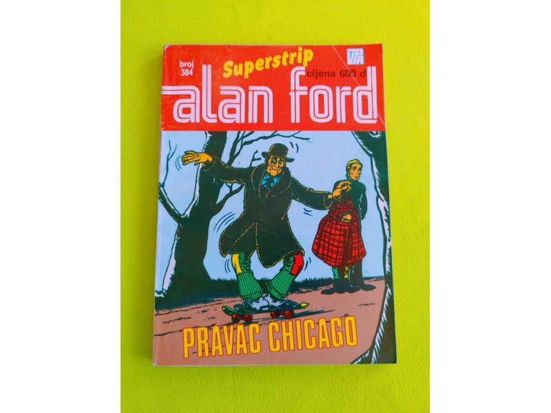 Alan Ford (Vjesnik) - br. 384 - Pravac Chicago