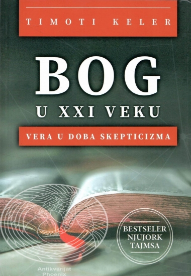 Bog u XXI veku - vera u doba skepticizma
