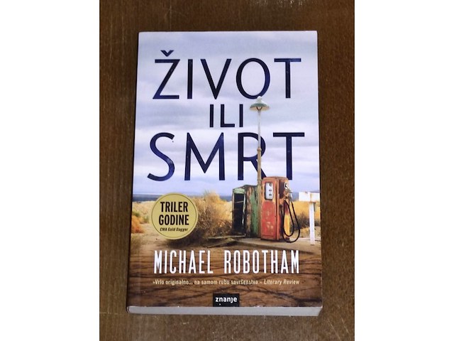 MICHAEL ROBOTHAM - ŽIVOT ILI SMRT