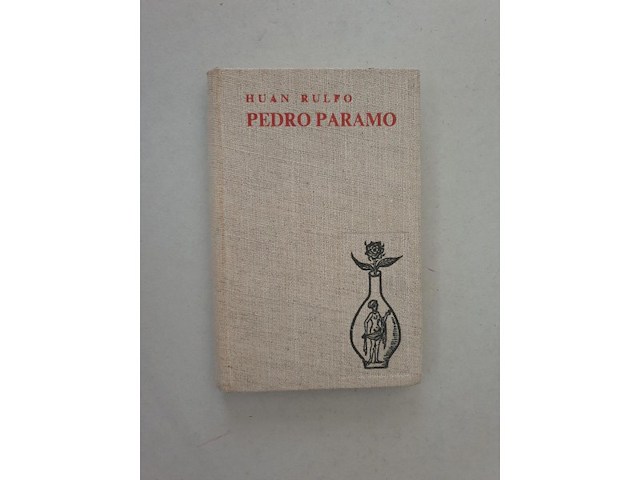 Huan Rulfo - Pedro Paramo