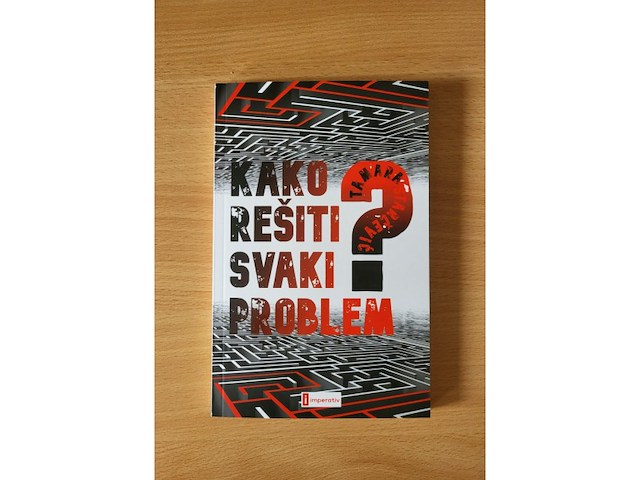 Tamara Starčević - Kako rešiti svaki problem