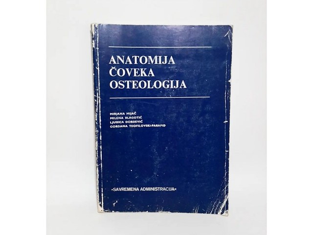 Anatomija coveka Osteologija, Mijac Blagotic Djordjevic