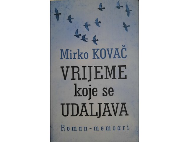 Vrijeme koje se udaljava